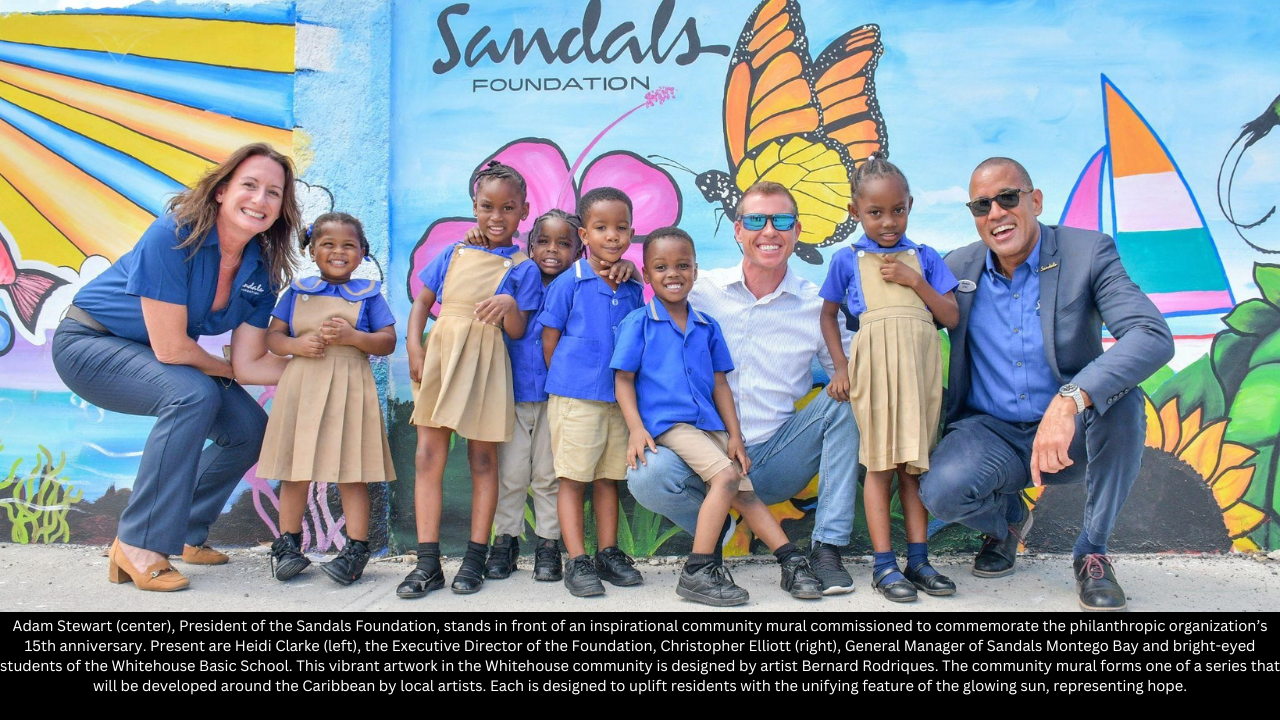 Sandals Foundation Marks 15th Anniversary and Mandate to Empower ...