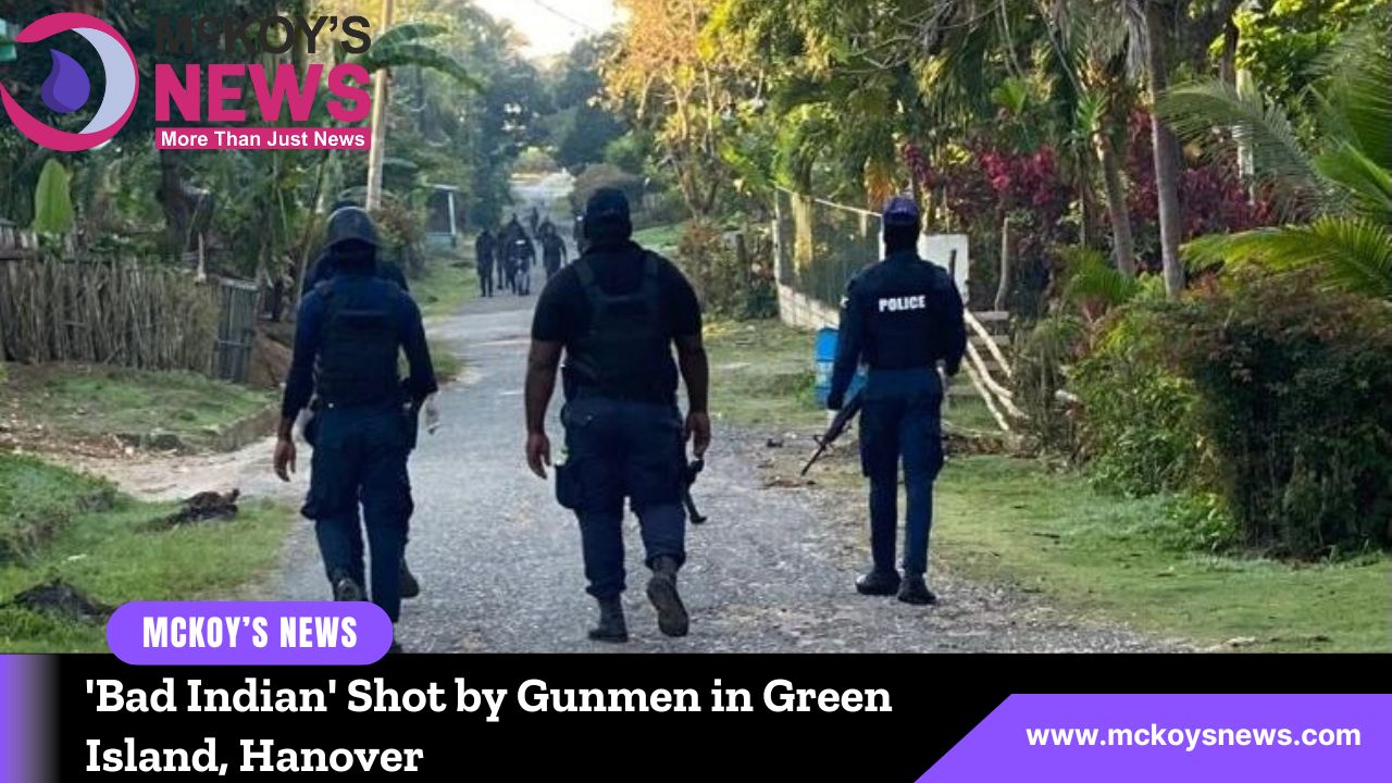'Bad Indian' Shot by Gunmen in Green Island, Hanover - McKoysNews