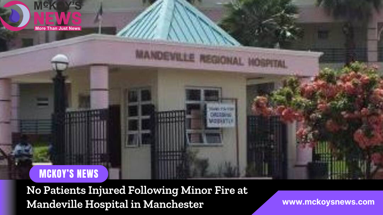 No Patients Injured Following Minor Fire at Mandeville Hospital in ...