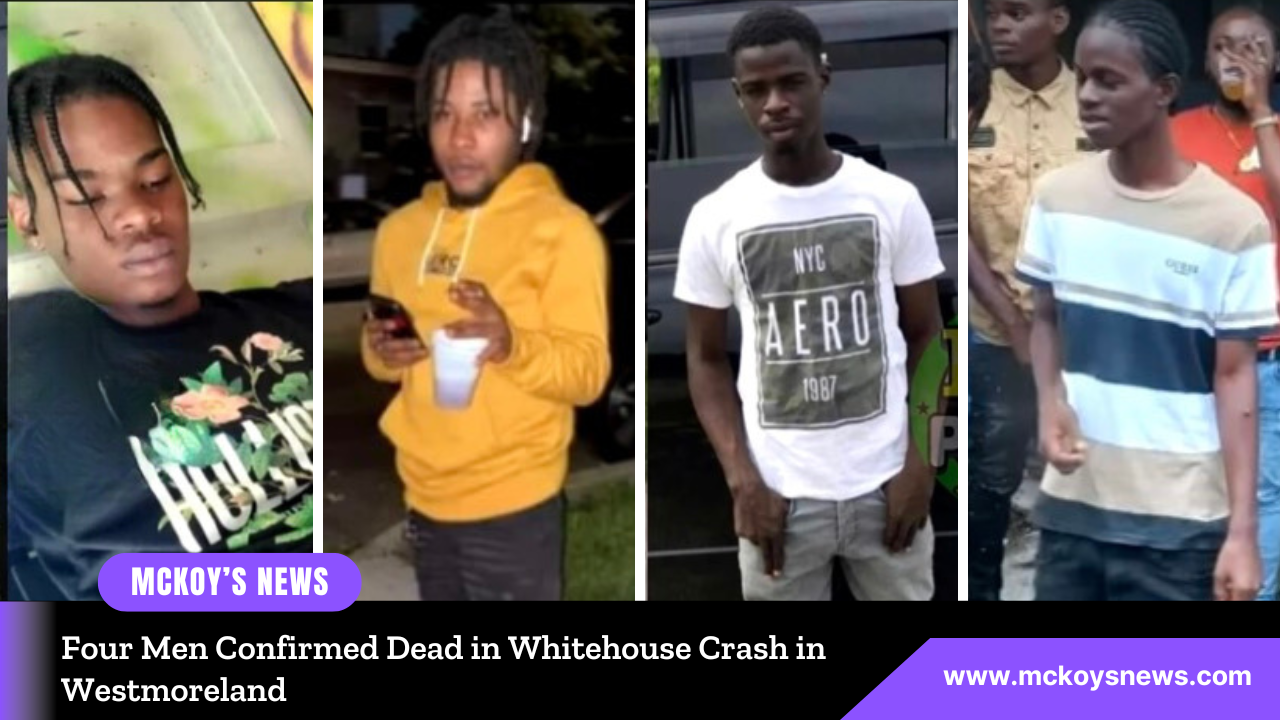 Four men confirmed dead in Whitehouse crash in Westmoreland - McKoysNews