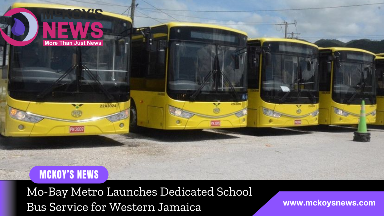 Mo-Bay Metro Launches Dedicated School Bus Service for Western Jamaica ...