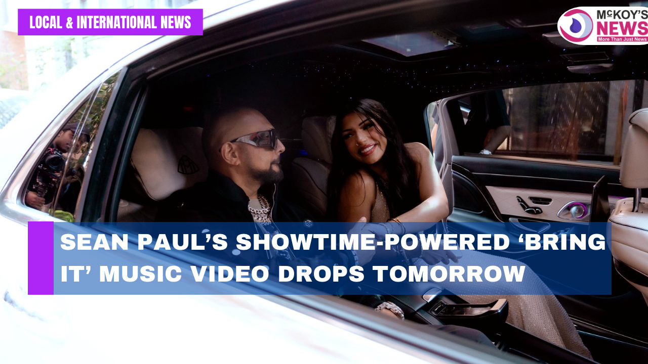 Sean Paul’s Showtime-Powered ‘Bring It’ Music Video Drops Tomorrow - McKoysNews