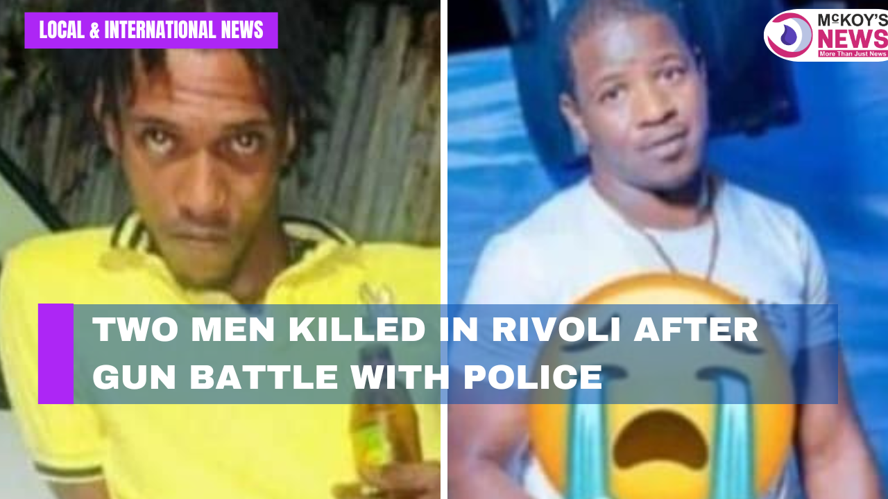 Two Men Killed in Rivoli After Gun Battle with Police - McKoysNews
