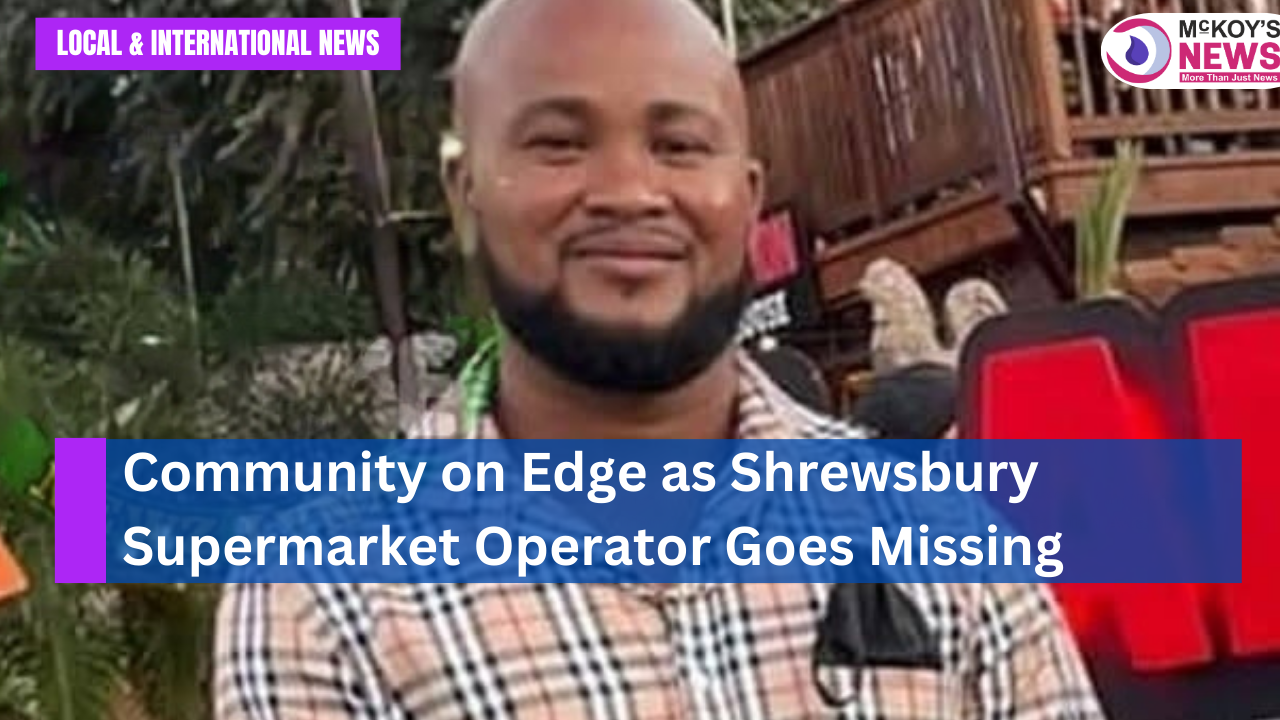 Community on Edge as Shrewsbury Supermarket Operator Goes Missing ...