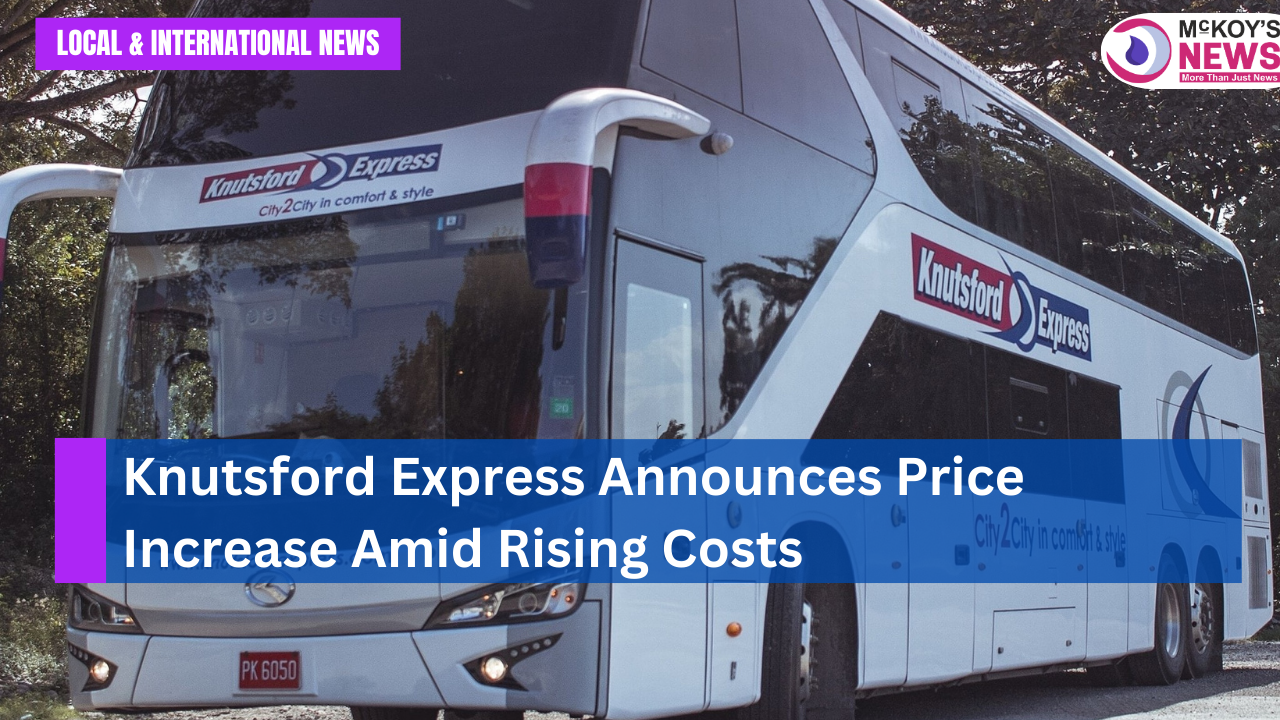 Knutsford Express Announces Price Increase Amid Rising Costs - McKoysNews