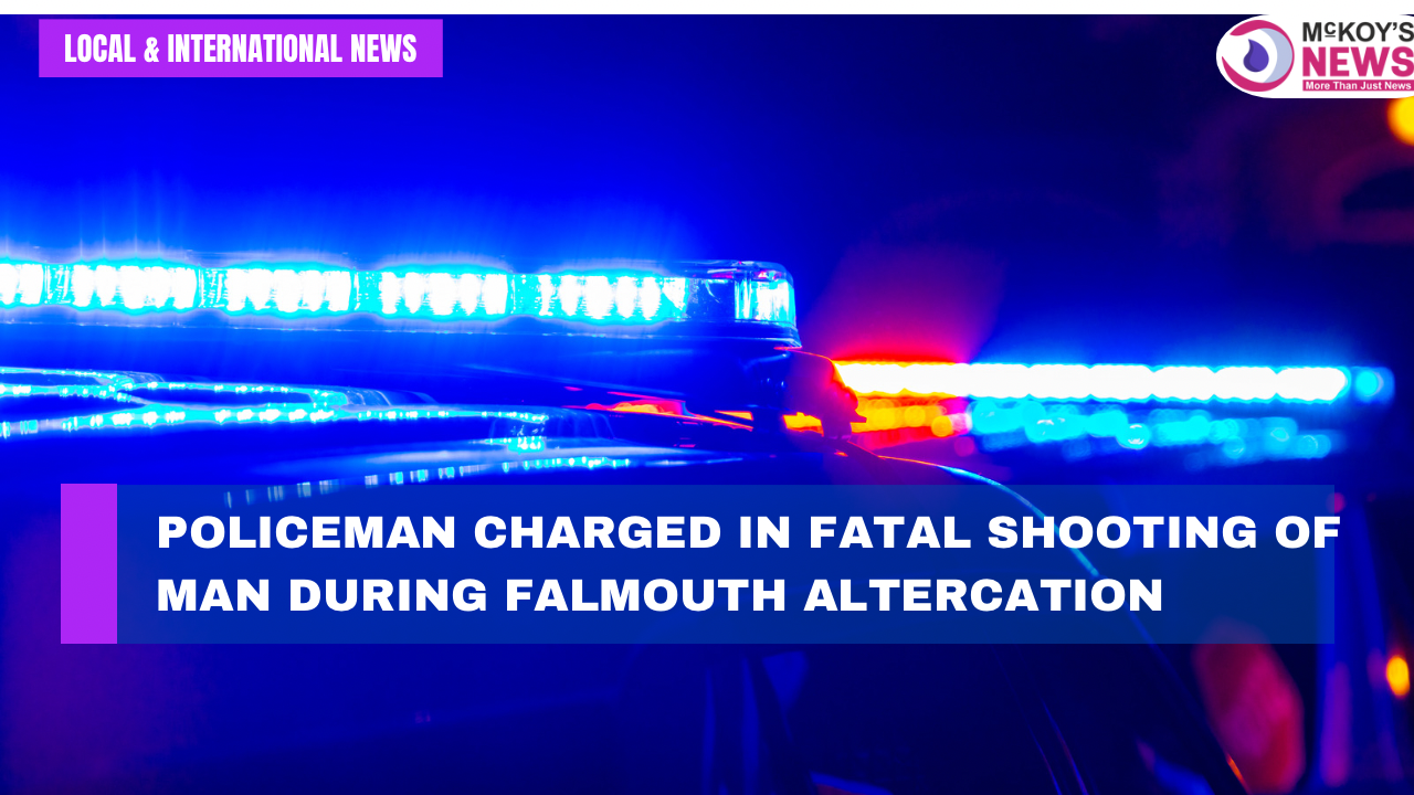 Policeman Charged in Fatal Shooting of Man During Falmouth Altercation ...