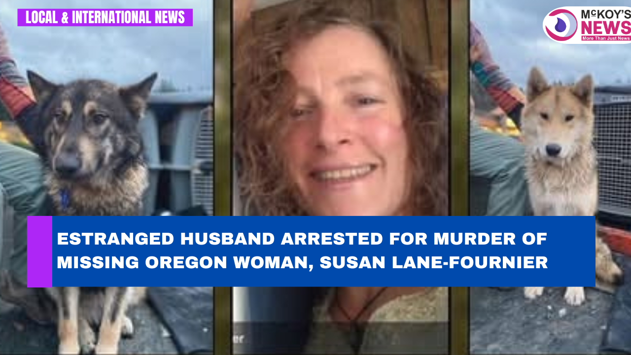 Estranged Husband Arrested for Murder of Missing Oregon Woman, Susan ...