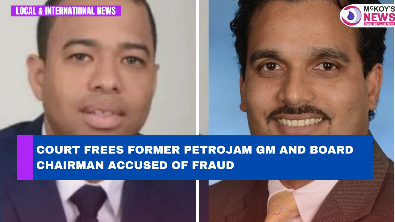 Court Frees Former Petrojam GM and Board Chairman Accused of Fraud ...