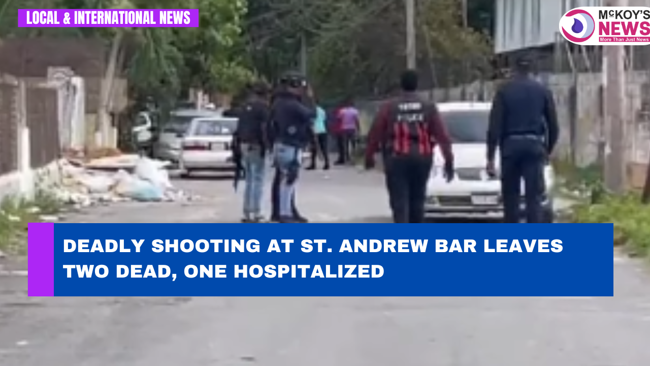 Deadly Shooting at St. Andrew Bar Leaves Two Dead, One Hospitalized ...