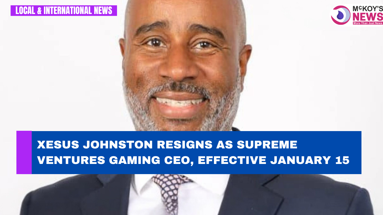 Xesus Johnston Resigns as Supreme Ventures Gaming CEO, Effective ...