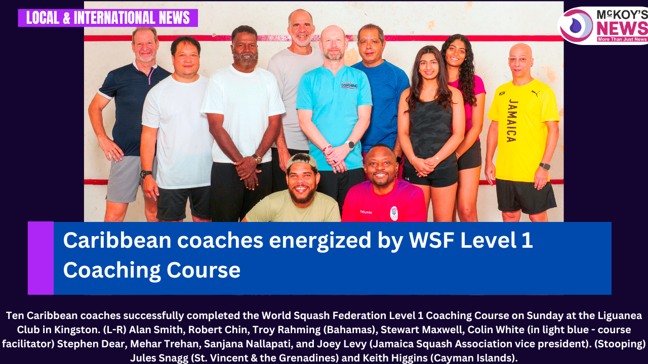 Caribbean Coaches Energized by WSF Level 1 Coaching Course - McKoysNews