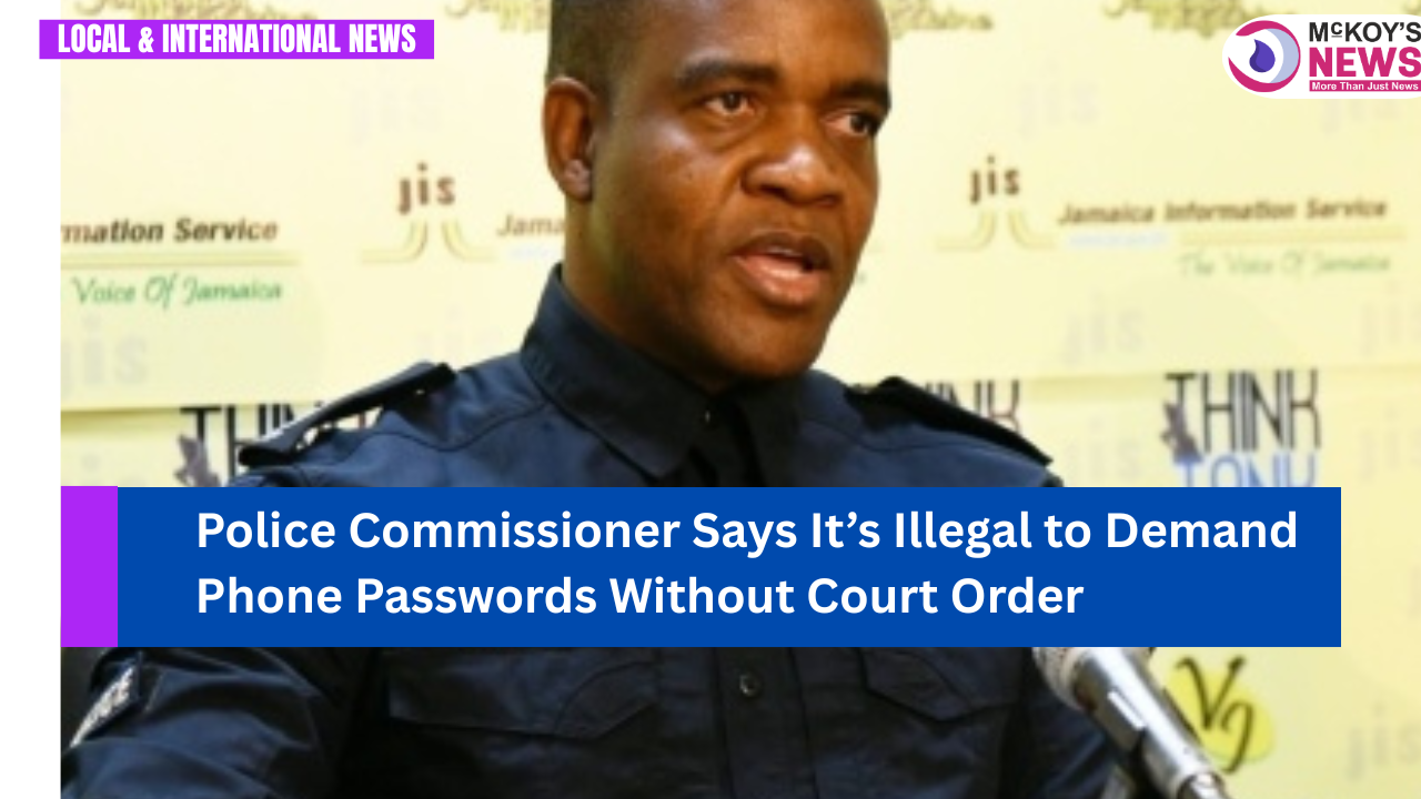 Police Commissioner Says It’s Illegal to Demand Phone Passwords Without ...