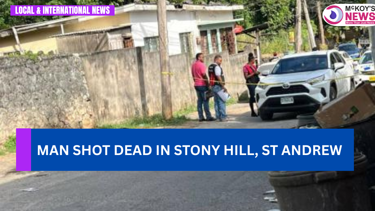 Man Shot Dead in Stony Hill, St Andrew - McKoysNews
