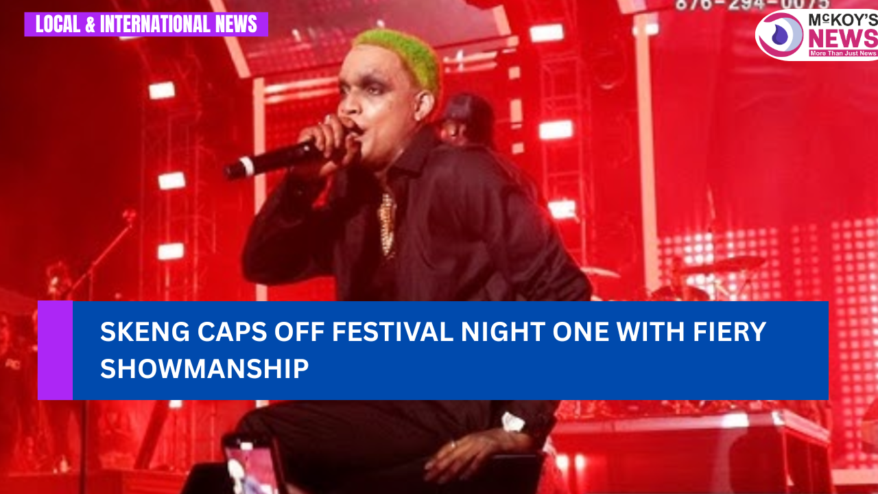 Skeng Caps Off Festival Night One with Fiery Showmanship - McKoysNews