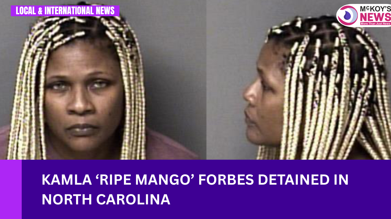 Kamla ‘Ripe Mango’ Forbes Thomas Detained in North Carolina - McKoysNews