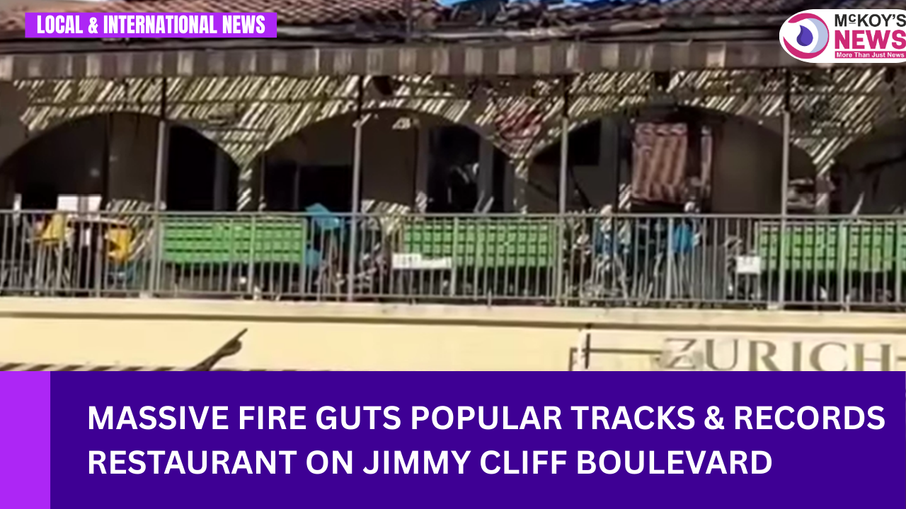 Massive Fire Guts Popular Tracks & Records Restaurant on Jimmy Cliff ...