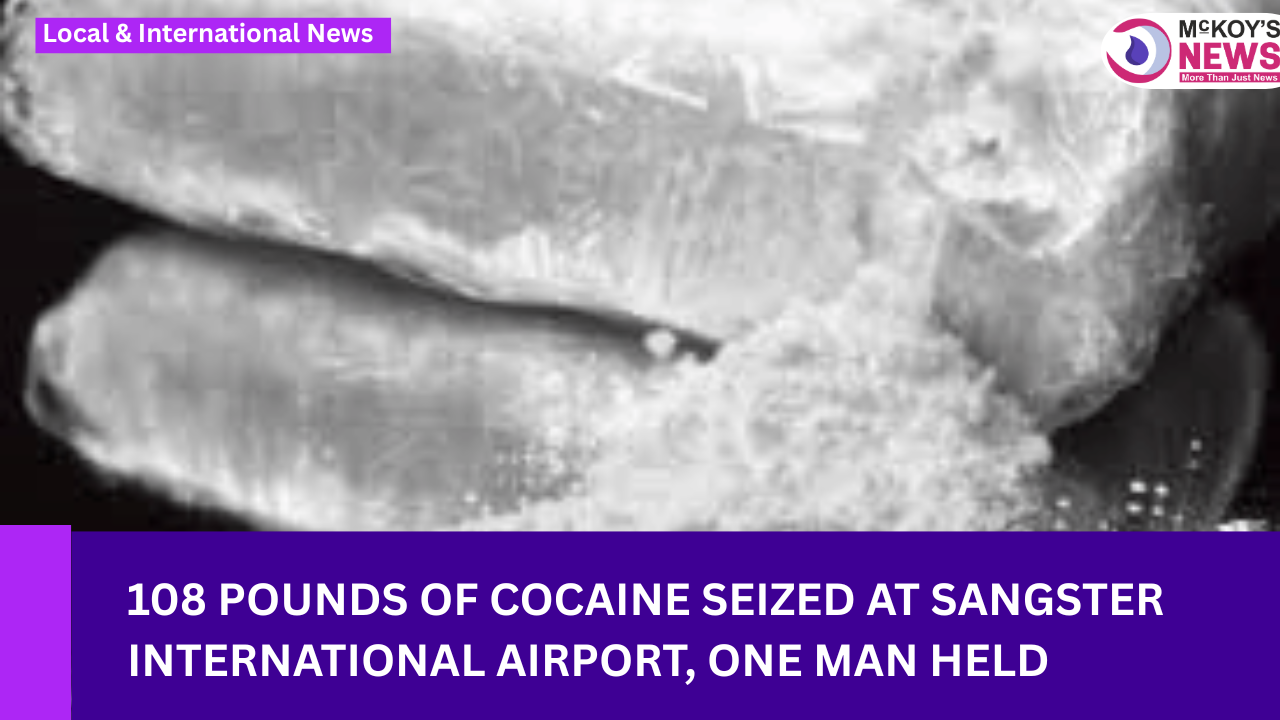 108 Pounds of Cocaine Seized at Sangster International Airport, One Man ...