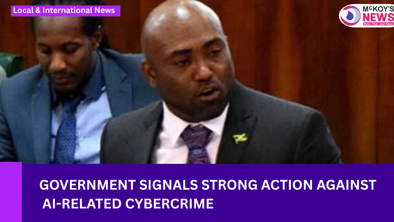Government Signals Strong Action Against AI-Related Cybercrime - McKoysNews