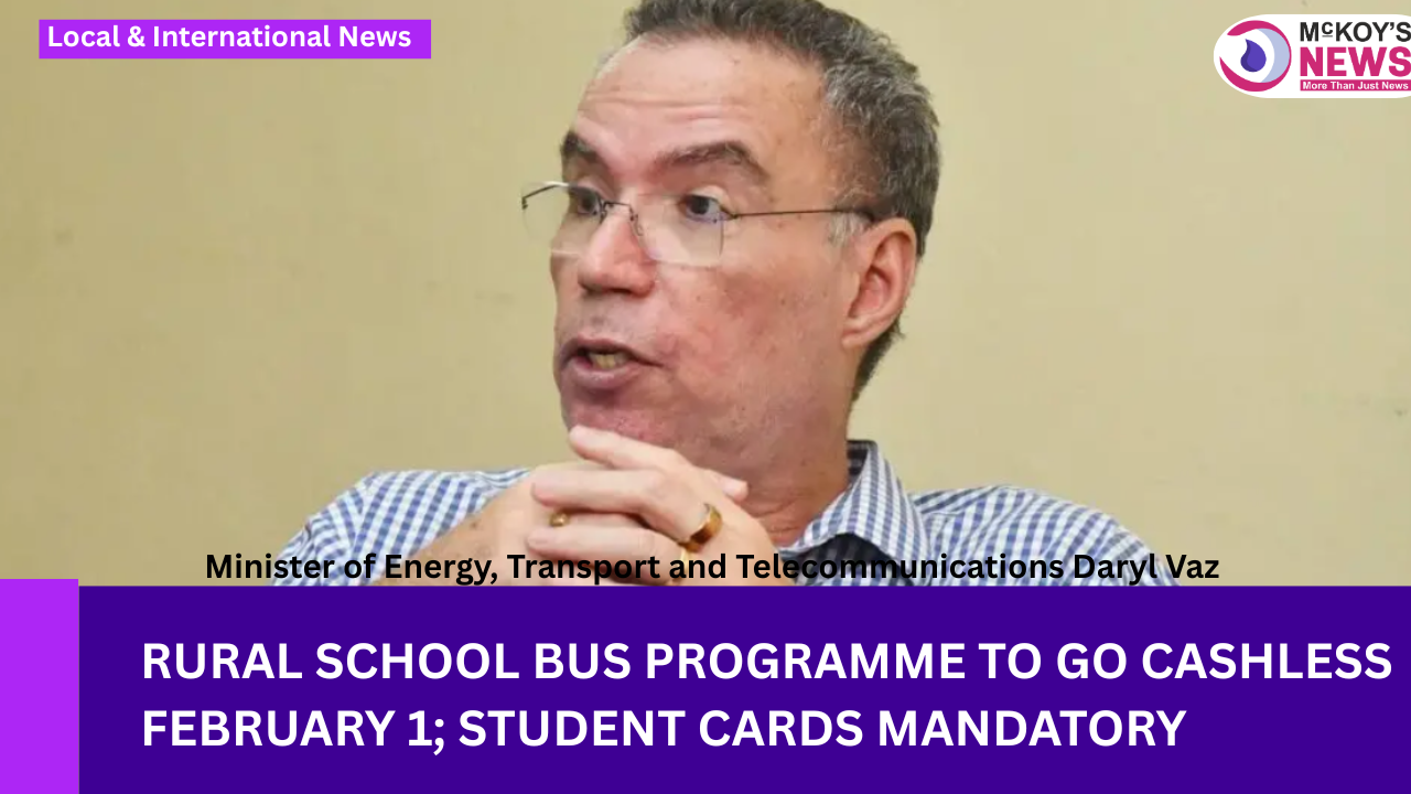 Rural School Bus Programme to Go Cashless February 1; Student Cards ...
