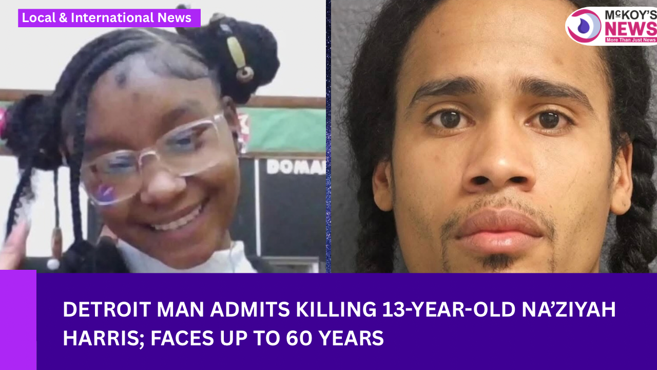 Detroit Man Admits Killing 13-Year-Old Na’Ziyah Harris; Faces Up to 60 ...