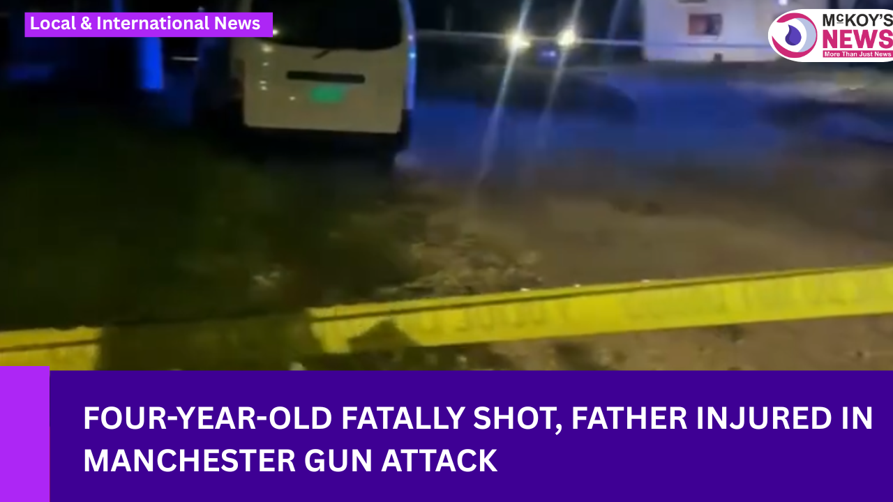 Four-Year-Old Fatally Shot, Father Injured in Manchester Gun Attack ...