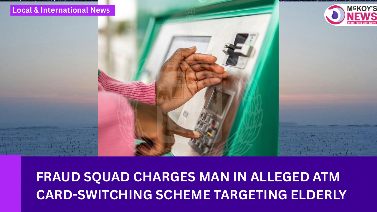 Fraud Squad Charges Man in Alleged ATM Card-Switching Scheme Targeting ...