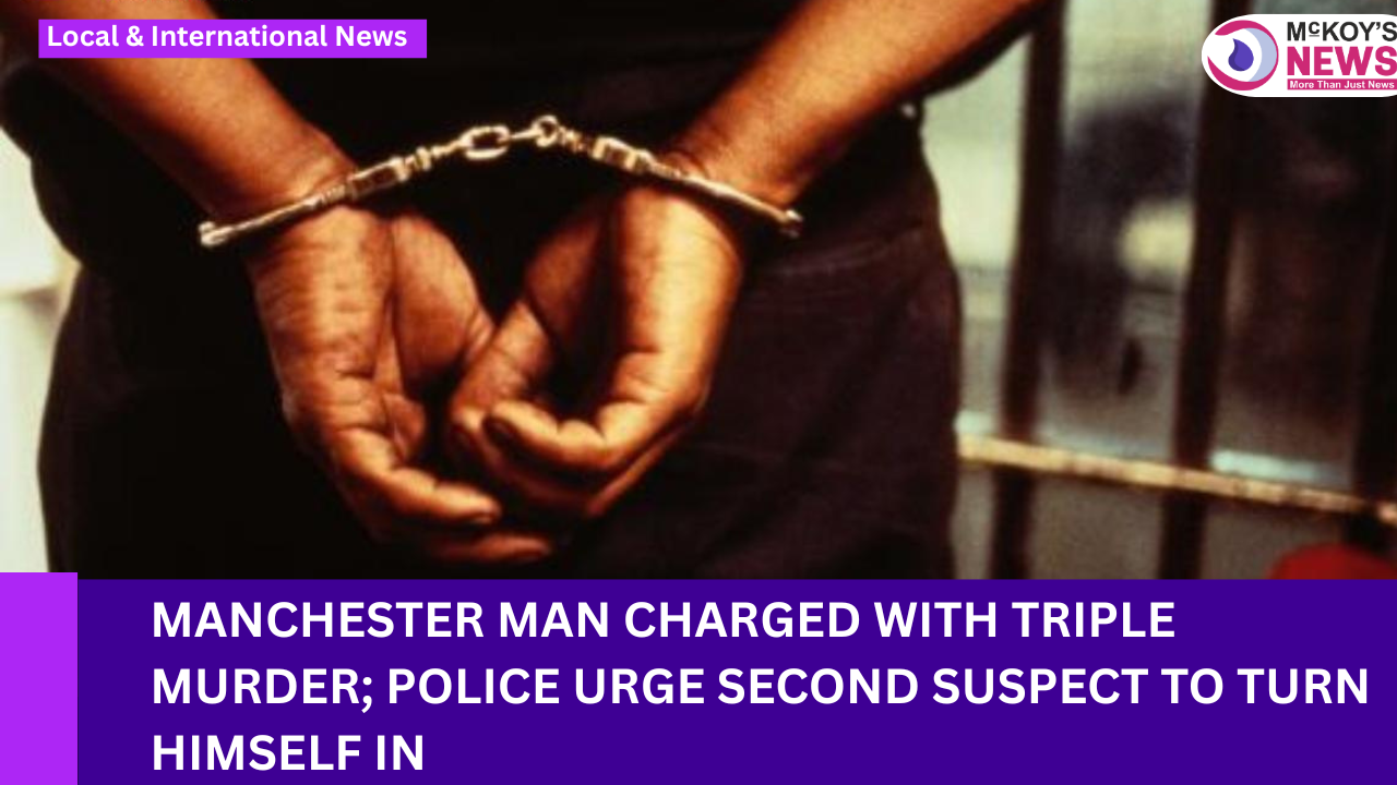 Manchester Man Charged with Triple Murder; Police Urge Second Suspect ...