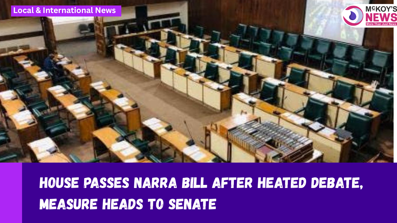 House Passes NaRRA Bill After Heated Debate, Measure Heads to Senate ...